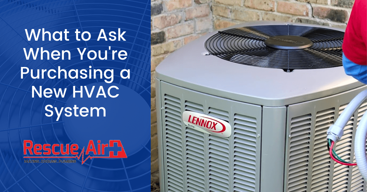 What to Ask When You're Purchasing a New HVAC System