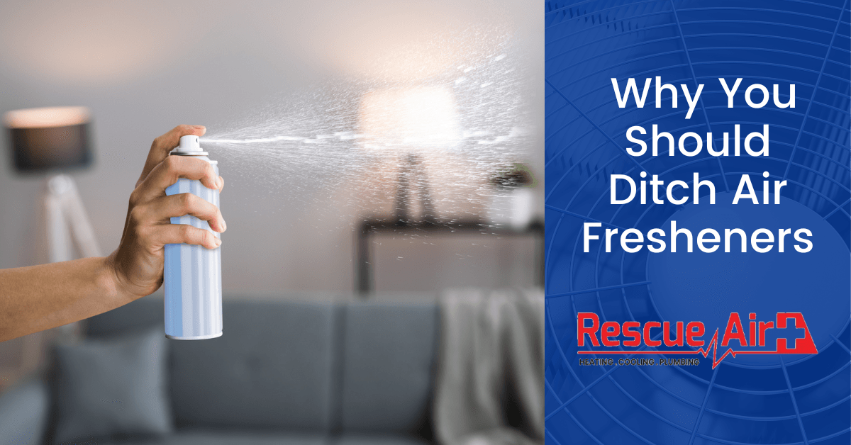 Why You Should Ditch Air Fresheners (and What You Should Use Instead) Why You Should Ditch Air Fresheners (and What You Should Use Instead)